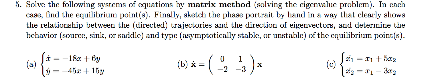 Solved Solve the following systems of equations by matrix | Chegg.com