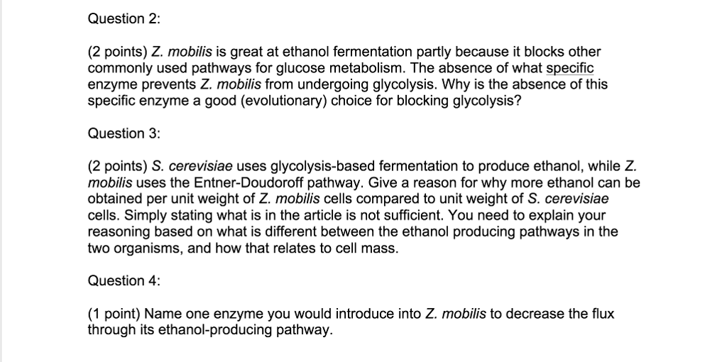 Solved Question 2: (2 points) Z. mobilis is great at ethanol | Chegg.com