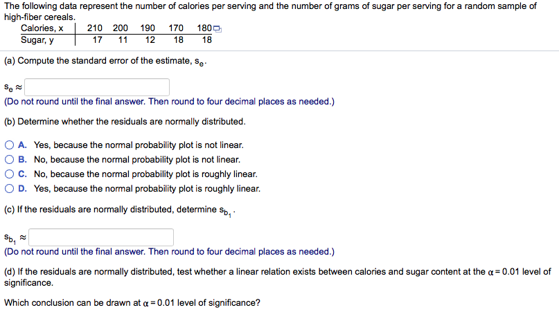 Solved The following data represent the number of calories | Chegg.com