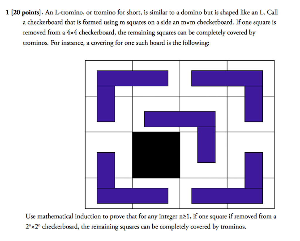 An L-tromino, or tromino for short, is similar to a | Chegg.com