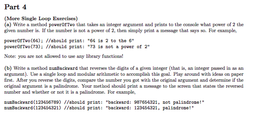 Solved Write a method power0f Two that takes an integer | Chegg.com