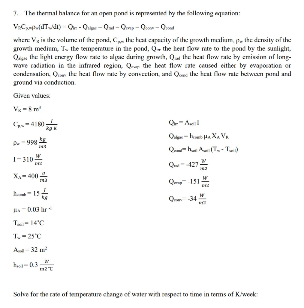 Solved 7. The thermal balance for an open pond is | Chegg.com
