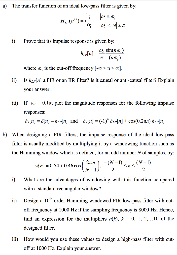 Solved a) The transfer function of an ideal low-pass filter | Chegg.com