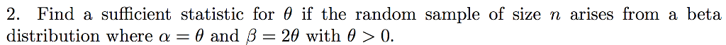 Solved Find a sufficient statistic for theta if the random | Chegg.com