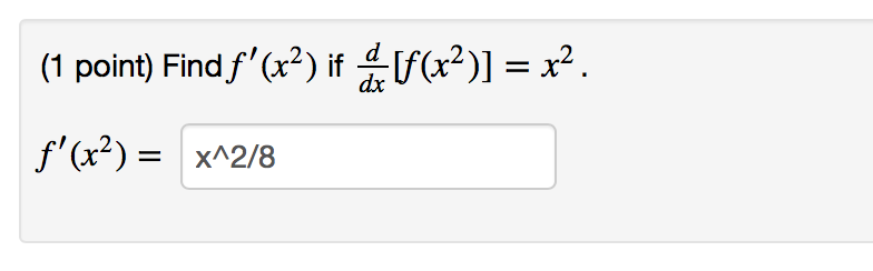Solved (1 point) Findf,(x2) if U(x2)-z? | Chegg.com
