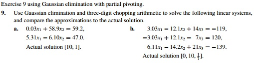 Solved Use Gaussian elimination and three-digit chopping | Chegg.com