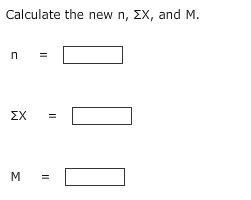 Solved 8. Calculating the mean when multiplying or dividing | Chegg.com