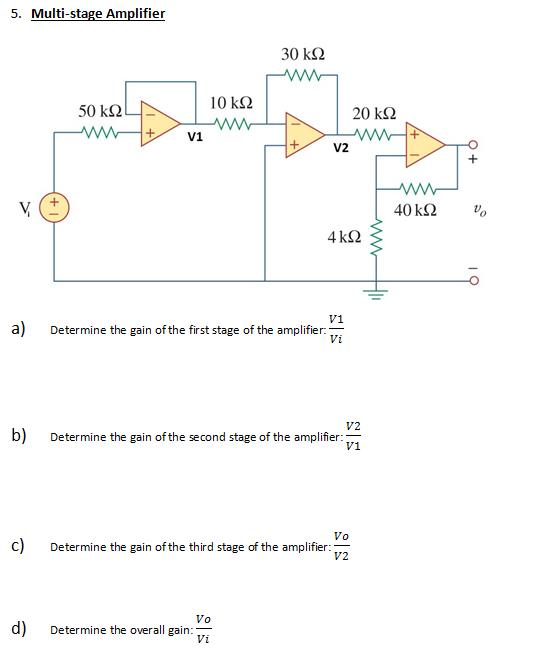 Solved Determine the gain of the first stage of the | Chegg.com Solved Determine the gain of the first stage of the | Chegg.com