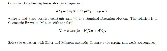 Solved Consider the following linear stochastic equation: | Chegg.com