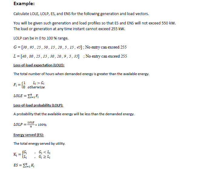 Example Calculate LOLE, LOLP, ES, and ENS for the | Chegg.com
