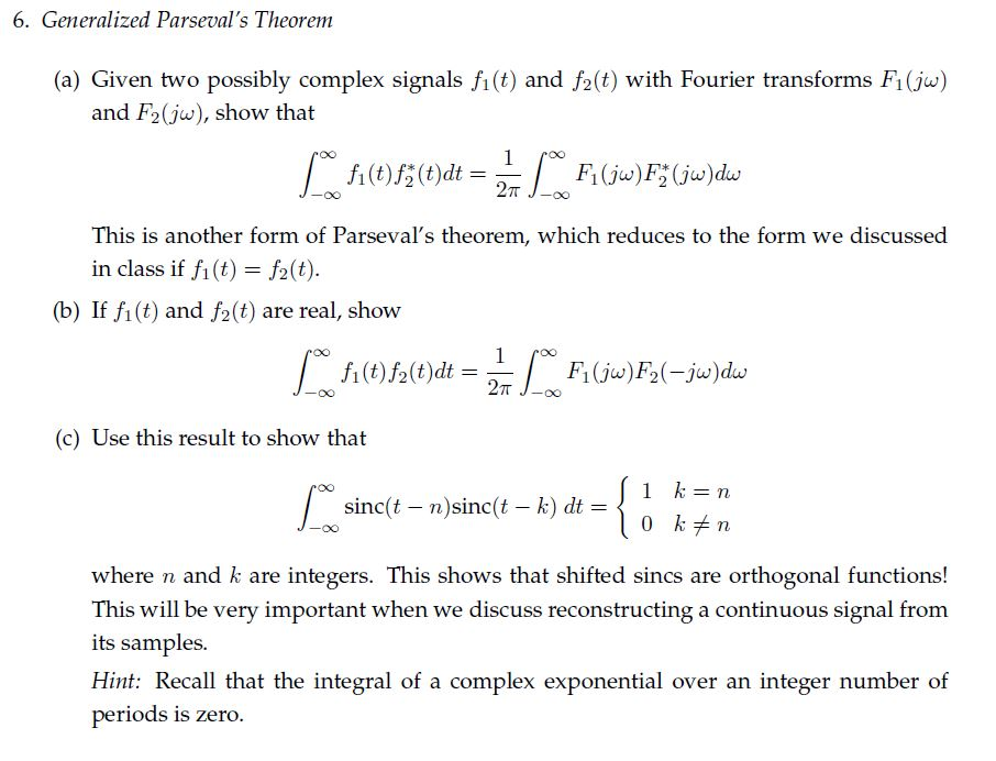Solved Generalized Parseval's Theorem (a) Given two possibly | Chegg.com