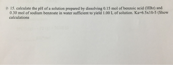 Solved calculate the pH of a solution prepared by dissolving | Chegg.com