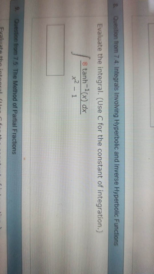 Solved 8. Question from 7.4: Integrals Involving Hyperbolic | Chegg.com