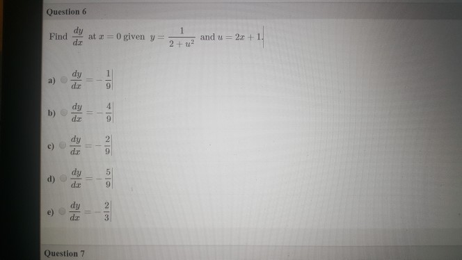 Solved Question 6 y at x = 0 given y dr 2x + 11 Find 2 + u2 | Chegg.com