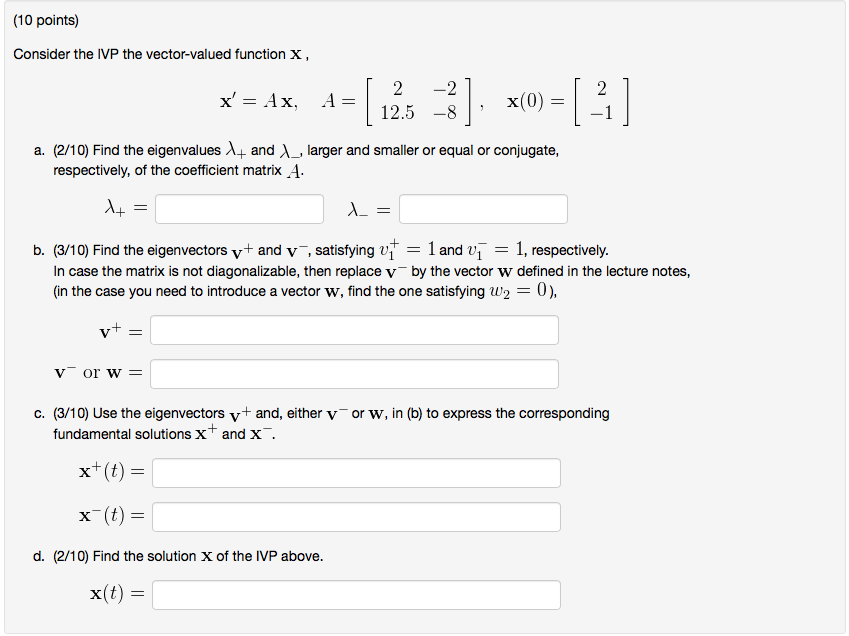 Solved Consider the IVP the vector-valued function X, Find | Chegg.com
