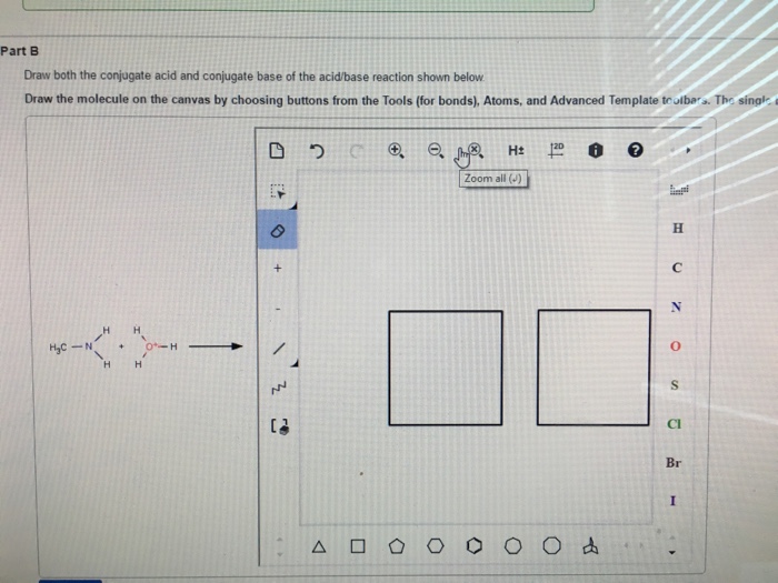 Solved Part B Draw both the conjugate acid and conjugate | Chegg.com