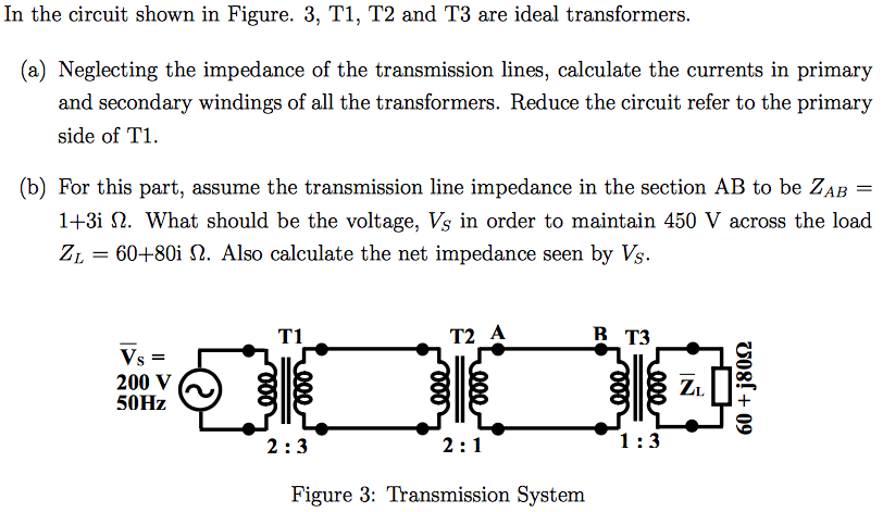 Solved In the circuit shown in Figure. 3, T1, T2 and T3 are | Chegg.com