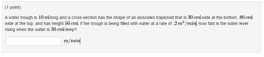 Solved A water trough is 10 m long and a cross-section has | Chegg.com