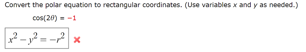 Solved Convert the polar equation to rectangular | Chegg.com