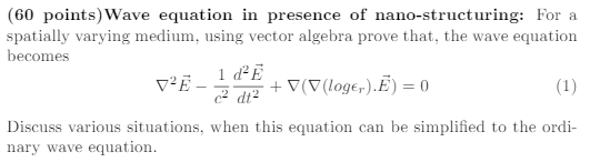Solved Wave equation in presence of nano-structuring: For a | Chegg.com