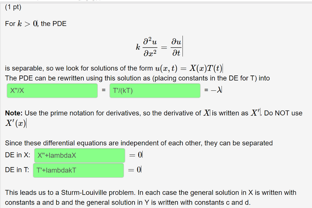 Solved (1 pt) For k 〉 0, the PDE is separable, so we look | Chegg.com