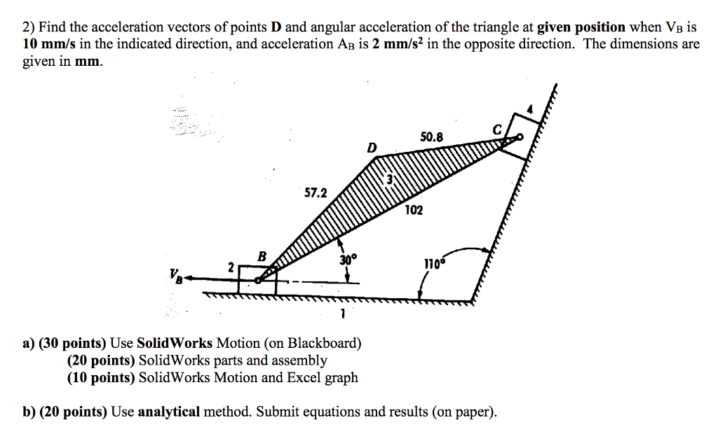 Solved Find the acceleration vectors of points D and angular | Chegg.com