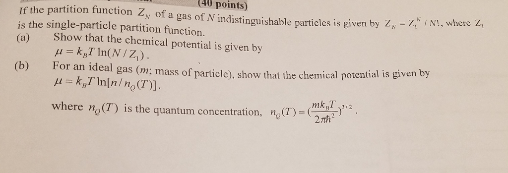 Solved If the partition function Zy of a gas of N | Chegg.com