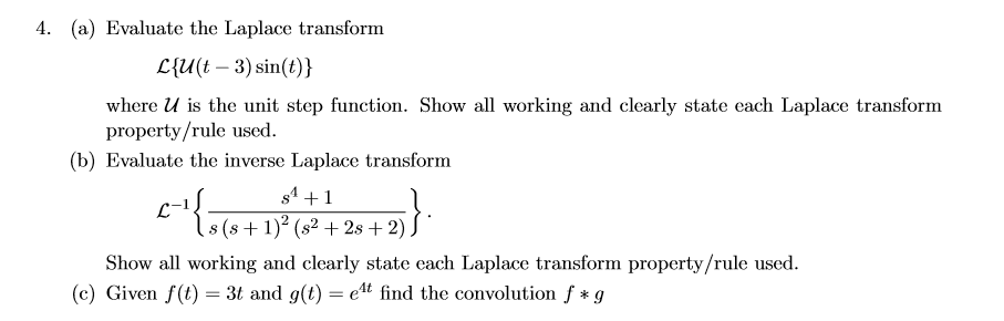 Solved Evaluate the Laplace transform L{u(t - 3) sin (t)} | Chegg.com