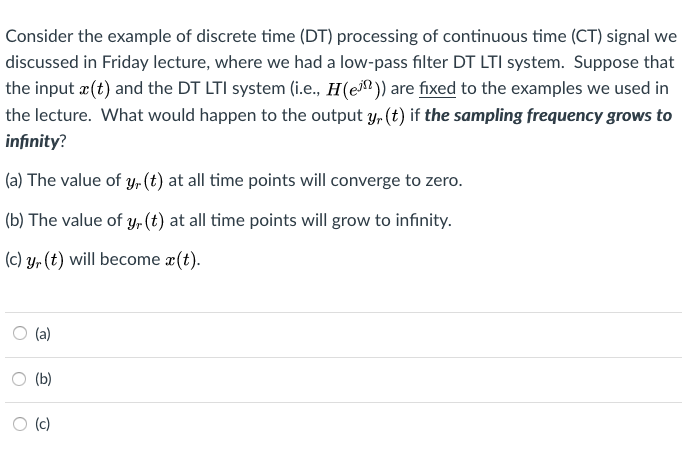 Solved Consider the example of discrete time (DT) processing | Chegg.com