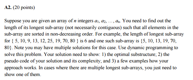 Solved Suppose you are given an array of n integers a_1, | Chegg.com
