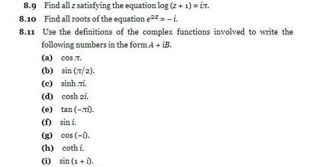 Solved 8.9 Find all z satisfying the equation log (z + 1) =i | Chegg.com