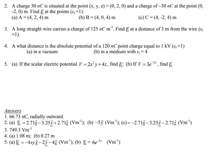 Solved A charge 30 nC is situated at the point (x, y, z) = | Chegg.com