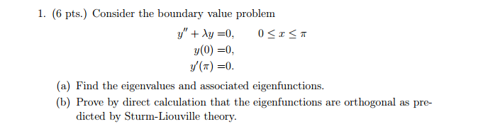 Solved Consider the boundary value problem y" + lambda y = | Chegg.com