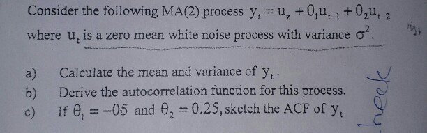 Solved Consider the following MA(2) process yt u, + | Chegg.com