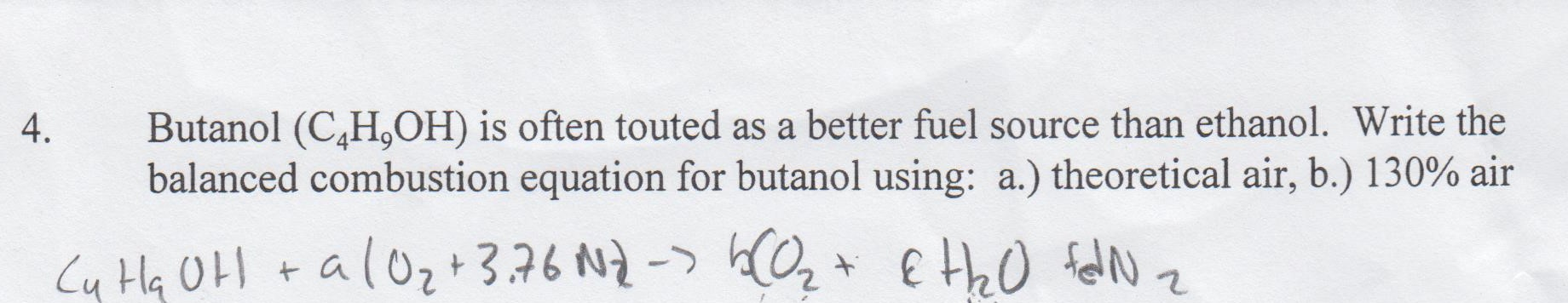 Solved Butanol (C_4H_9OH) is often touted as a better fuel | Chegg.com