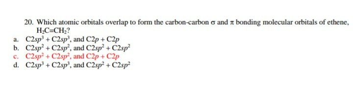 Solved 20, which atomic orbitals overlap to form the | Chegg.com