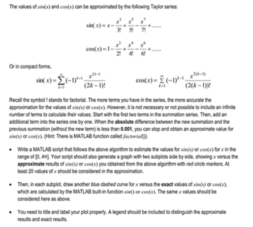 The values of sin(x) and cos(x) can be approximated | Chegg.com