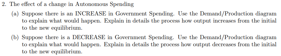 Solved The effect of a change in Autonomous Spending (a) | Chegg.com