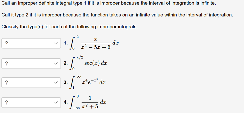 Solved Call an improper definite integral type 1 if it is | Chegg.com