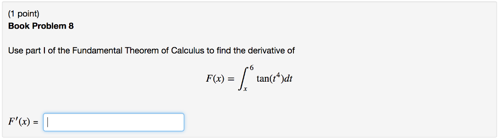 Solved Use part I of the Fundamental Theorem of Calculus to | Chegg.com