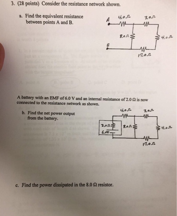 Solved Consider the resistance network shown. Find the | Chegg.com