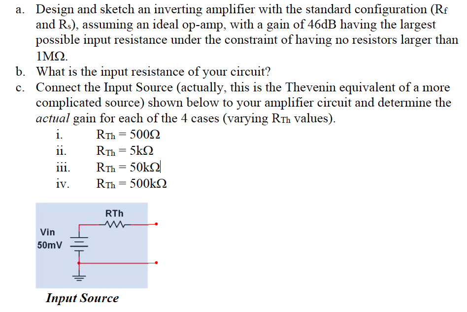 Solved Design and sketch an inverting amplifier with the | Chegg.com