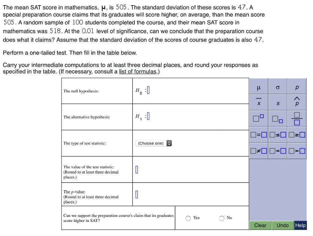 Solved The mean SAT score in mathematics, M, is 505. The | Chegg.com