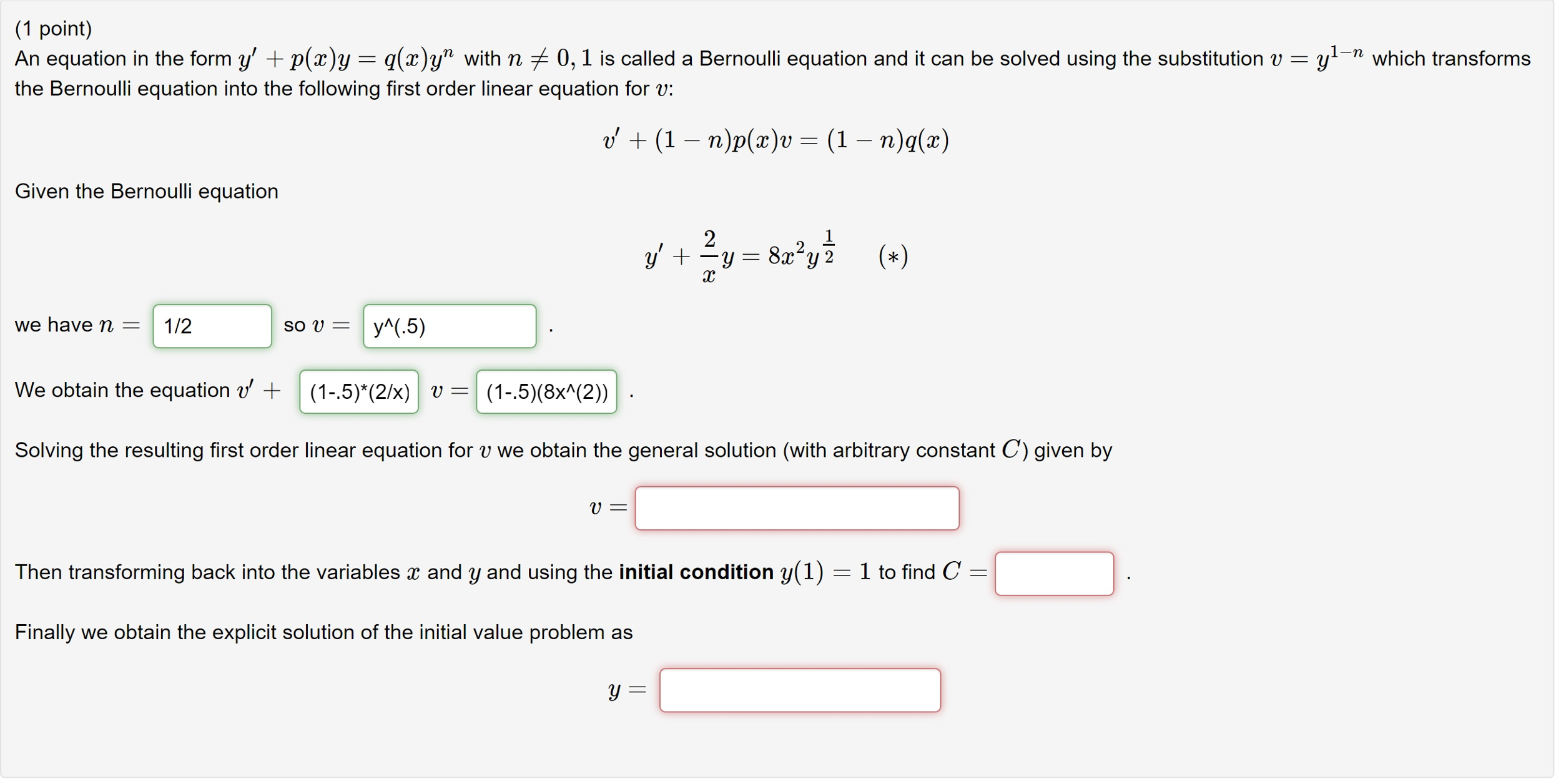 Solved An equation in the form y' + p(x)y = q(x)y^n with n | Chegg.com