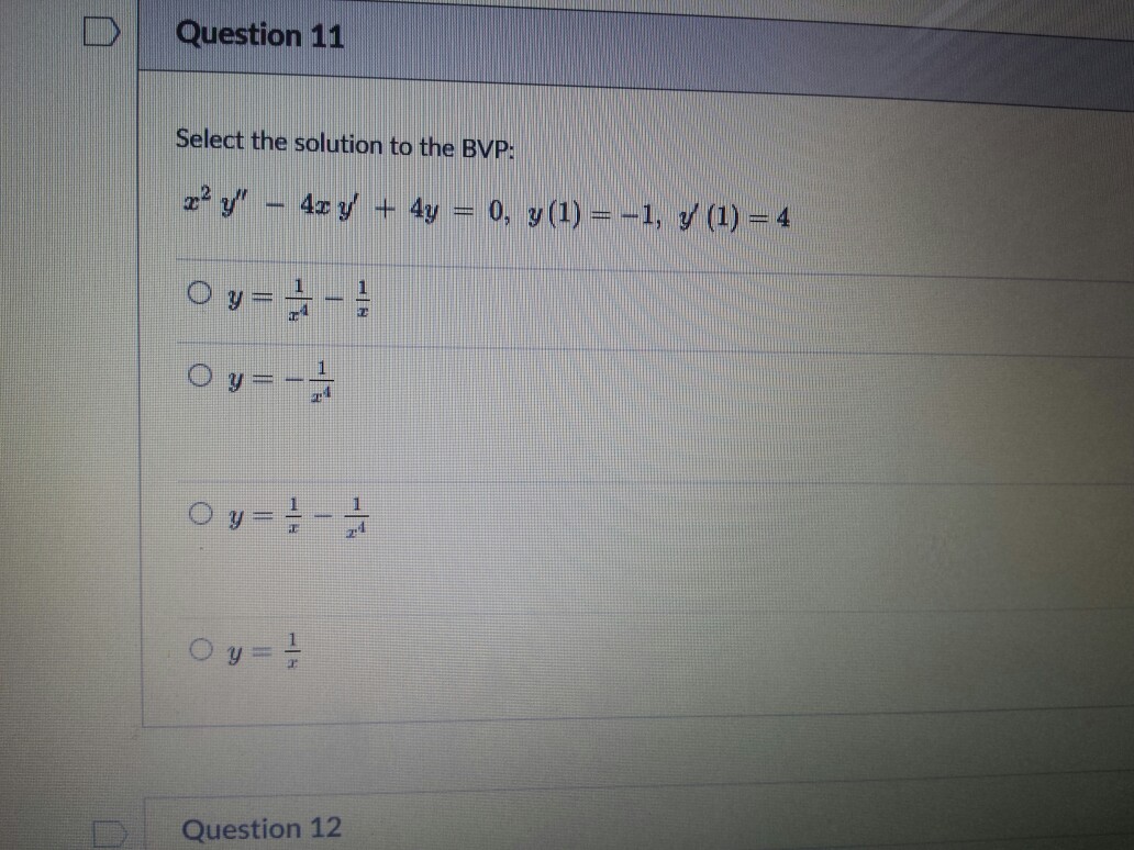 Solved Select the solution to the BVP: x^2 y" - 4x y' + 4y | Chegg.com