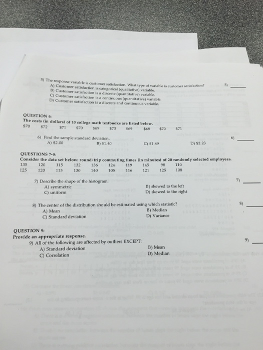 Solved 5 The Response Variab Le Is Cust Oner Satisfection 