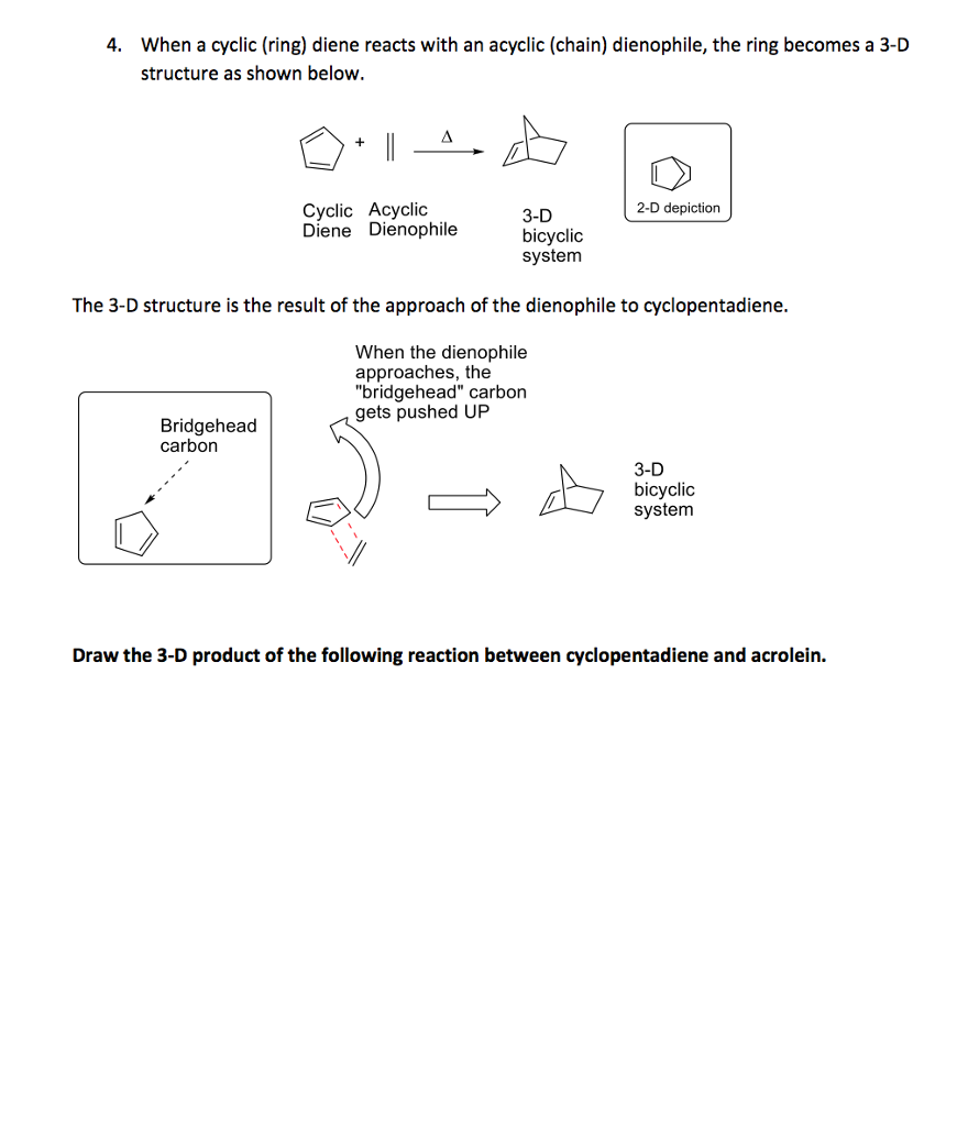 Solved When a cyclic (ring) diene reacts with an acyclic | Chegg.com
