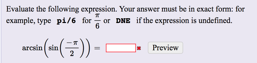 Solved Evaluate the following expression. Your answer must | Chegg.com