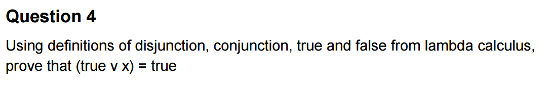 Using definitions of disjunction, conjunction, true | Chegg.com