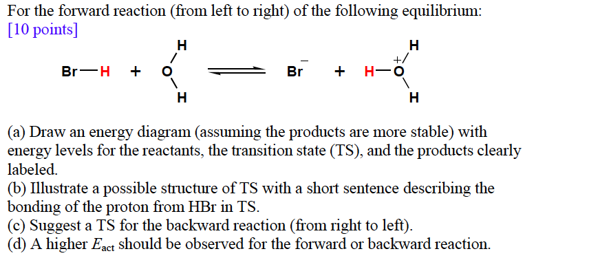 Solved For the forward reaction (from left to right) of the | Chegg.com